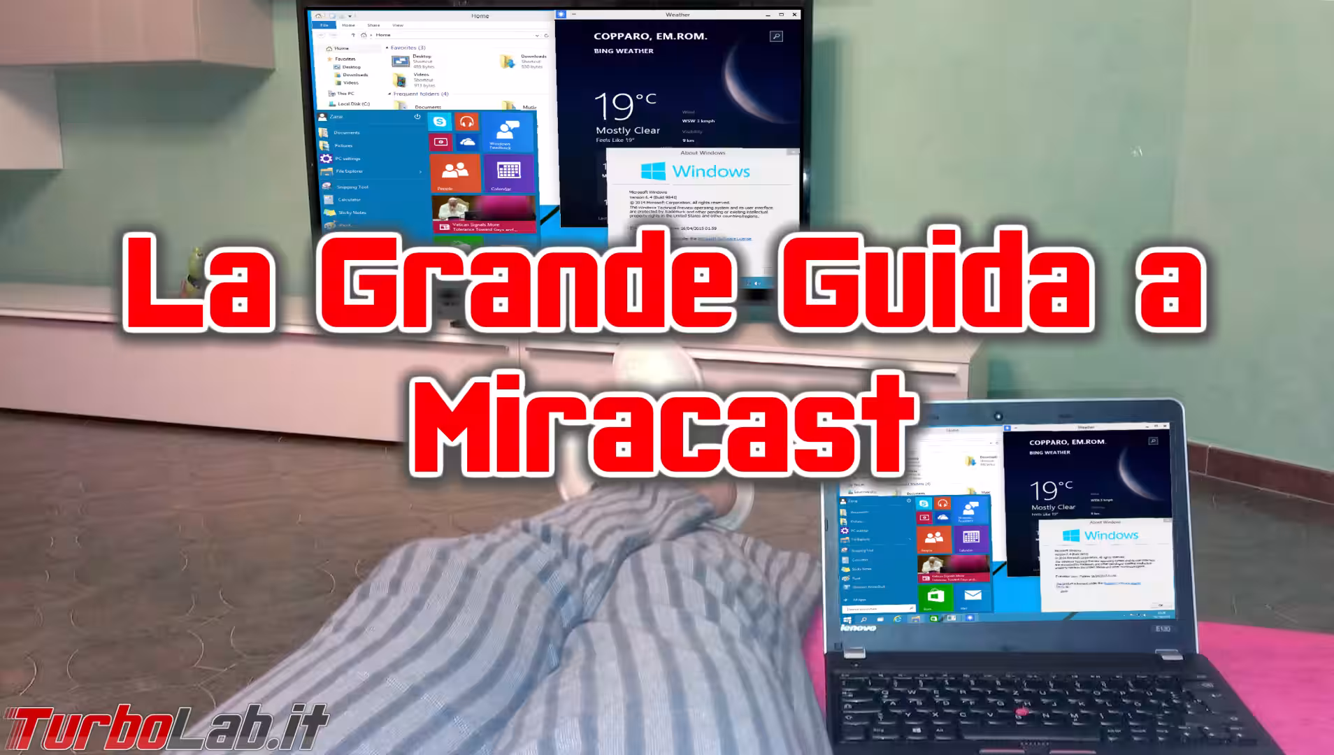 La Grande Guida a Miracast (Wireless Display) - Usare la TV come ...